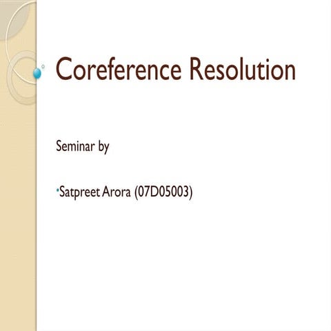Coreference_Resolution in Natural language processing | PPT