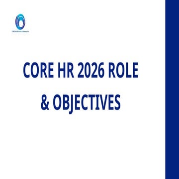 CORE HR 2026 ROLE & OBJECTIVES.pptxsadfsdafsadf | PPTX