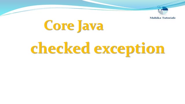 Core Java Tutorials by Mahika Tutorials | PPT Core Java Tutorials by Mahika Tutorials | PPT