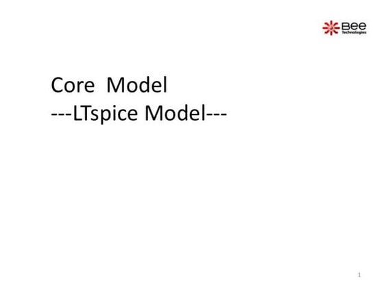Core B-H Curve Simulation using LTspice | PPTX