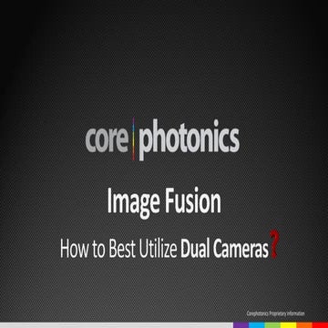 Image Fusion - How to Best Utilize Dual Cameras | PDF