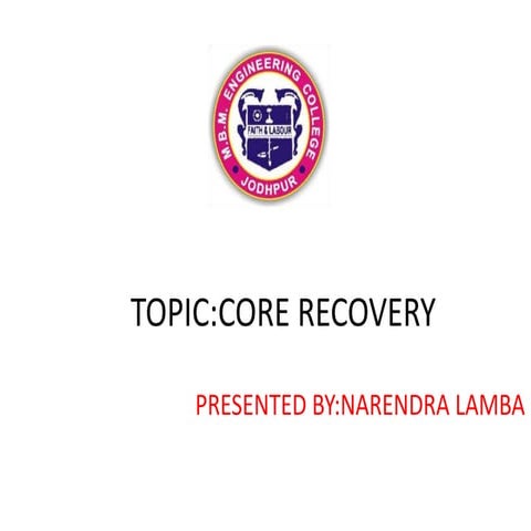 Core recovery | PPTX