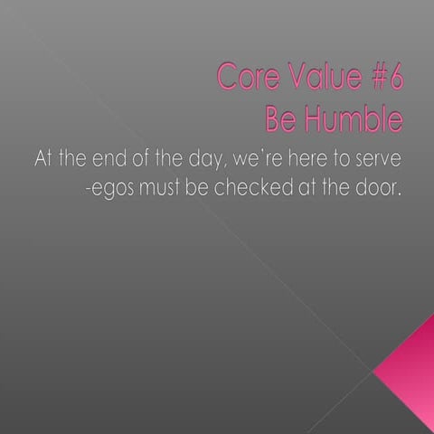 Core Value #6 | PPT