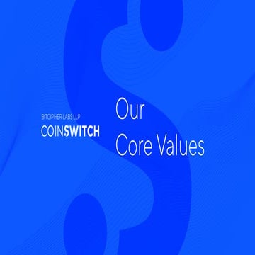 Our Core Values | CoinSwitch Kuber | PPT