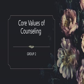 Core Values Of Counseling Core Values Of Counseling | PPTX