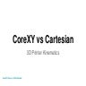 Core xy vs cartesian | PPTX | 3-D Graphics | Computer Software and ...