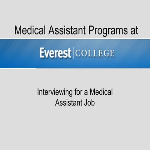 Interviewing for a Medical Assistant Job | PPT