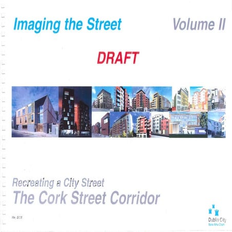 of ‘Imaging the Street: Recreating a City Street: The Cork Street ...