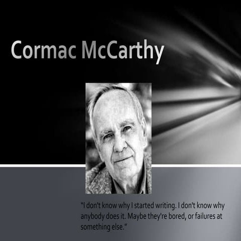 Cormac Mccarthy author presentation | PPTX
