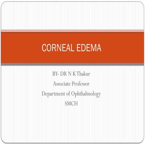 CORNEAL EDEMA approach for undergrads.pptx