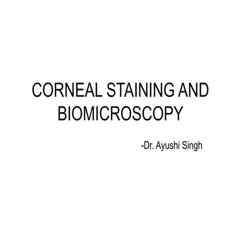 corneal staining including fluorescien, lissamine green and rose bengal ...