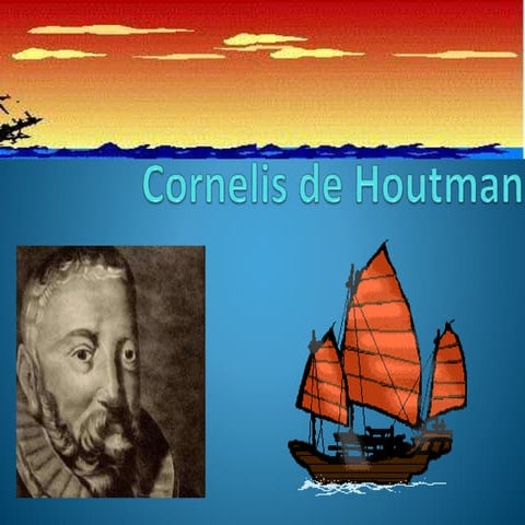 Cornelis de houtman_SMAN 1 Kejayan kab. Pasuruan | PPT