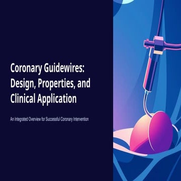 Coronary guidewires | PPTX