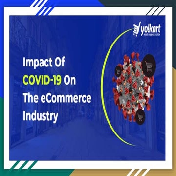 Coronavirus (COVID-19) & E-Commerce: Impact due to Lockdown ...