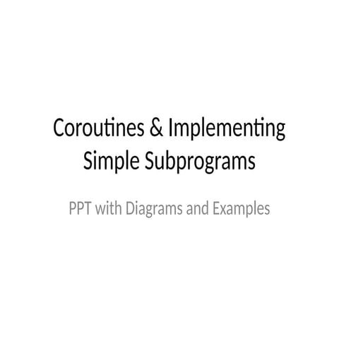 B.TECH PPL unit-3,Coroutines_Subprograms_PPT.pptx