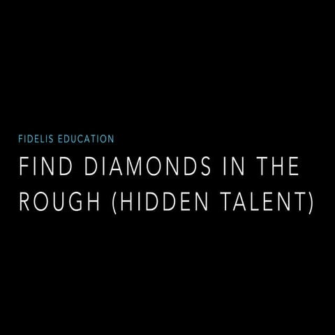 Find Diamonds in the Rough (Hidden Talent) | PDF