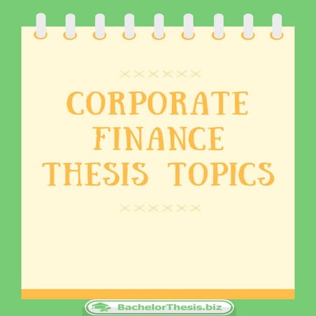 Corporate Finance Thesis Topics | PDF