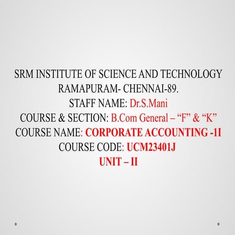 CORPORATE ACCOUNTING UNIT II- UNIT II- B.COM