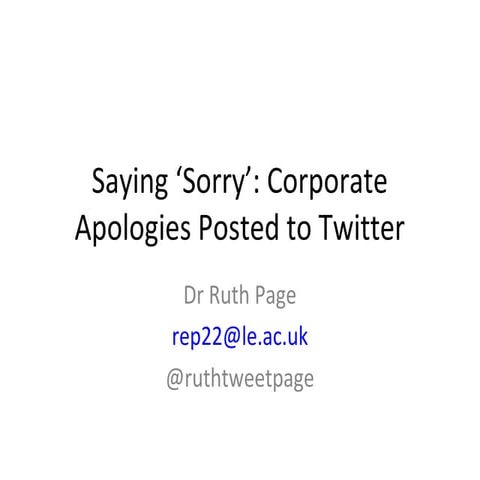 Saying 'Sorry': Corporate Apologies in Twitter | PPT