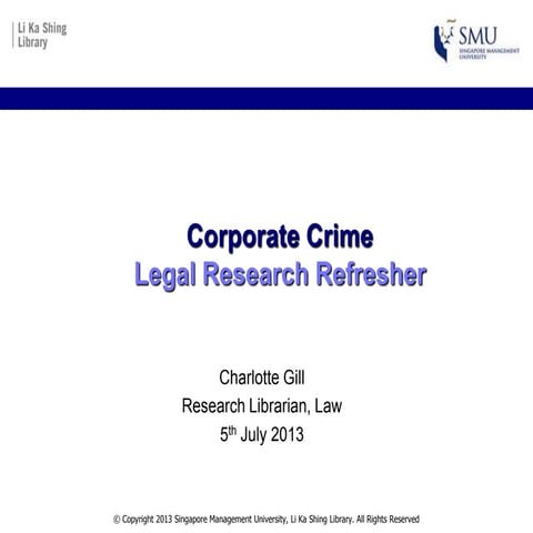 Corporate Crime Legal Research Refresher | PPTX