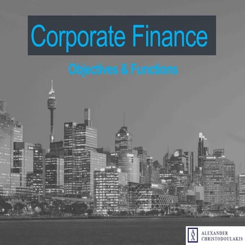 Corporate Finance: Objectives and Functions | PDF | Business Accounting ...