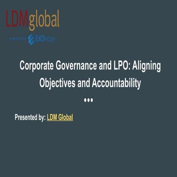 Corporate Governance and LPO_ Aligning Objectives and Accountability.pptx