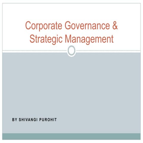 Corporate governance & strategic management | PPT