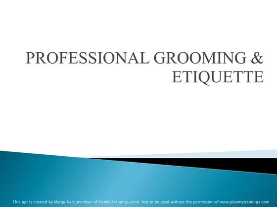 CORPORATE__GROOMING___ETIQUETTE_sample-ppt-by-manju-nair-member-of ...