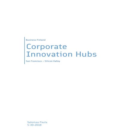 Corporate innovation hubs - learnings from Silicon Valley 2018 | PDF