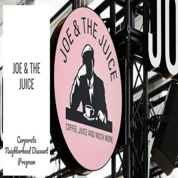 Corporate neighborhood discount program (002) joe & the juice | PPT