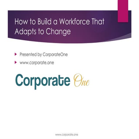 How to Build a Workforce That Adapts to Change | PPT