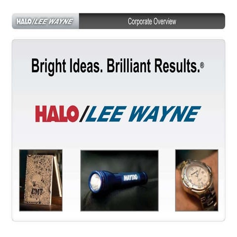 Halo/Lee Wayne Corporate Overview | PPT