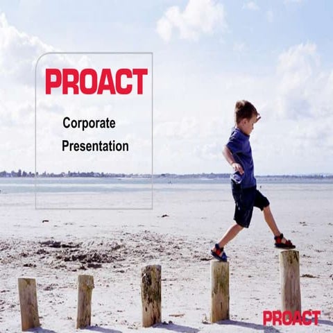 Proact Corporate Presentation | PPT