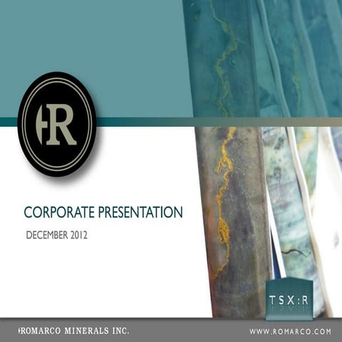 Romarco Corporate Presentation - AUGUST 2011 | PDF