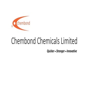 Corporate Presentation - Chembond Chemicals Limited | PPT
