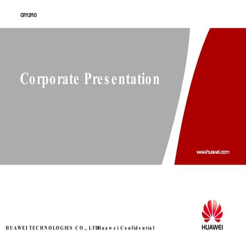 Huawei July 2010 Corporate Presentation(V11) | PPT
