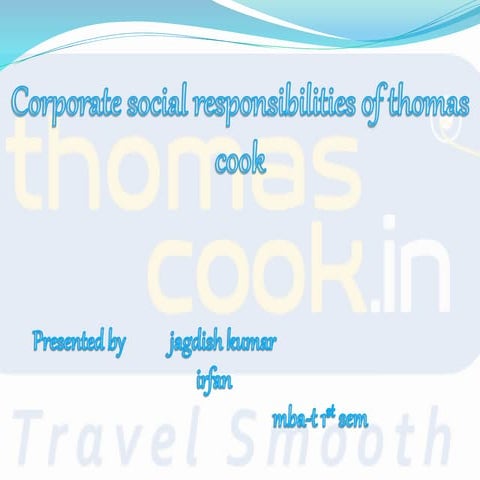 Corporate social responsbilities thomas cook | PPTX