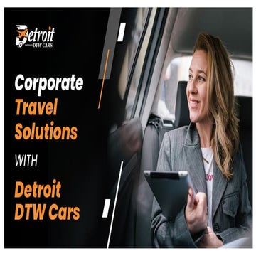 Corporate Travel Solutions with Detroit DTW Cars.pptx