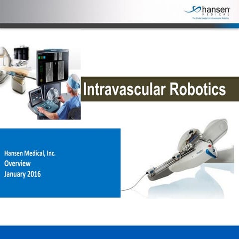 Hansen Medical Investor Highlights - Corporate update 2016 | PDF