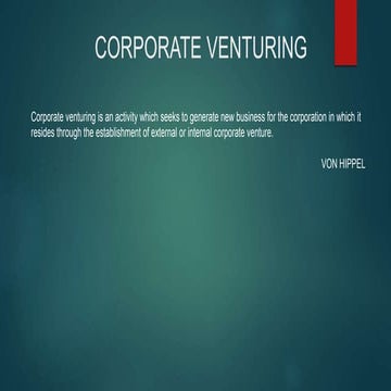 Corporate venturing | PPTX