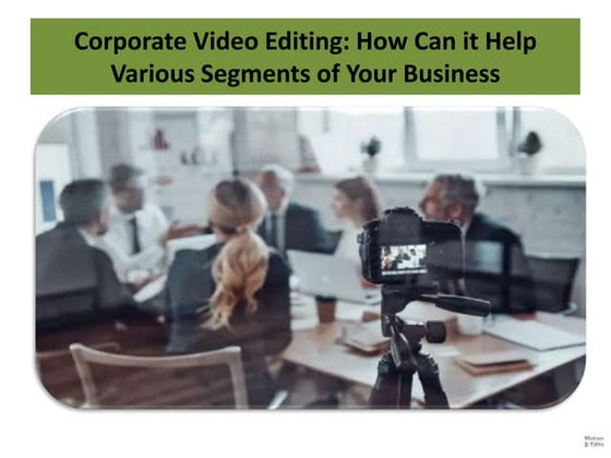 All About Business Video Editing Services | PPT