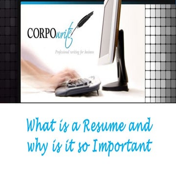 What is a Resume and why is it so Important | PPT