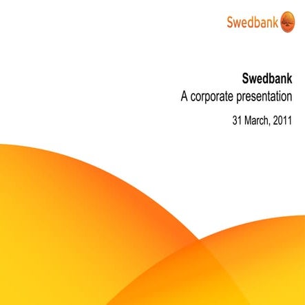 Swedbank Corporate presentation Q1 2011 | PDF