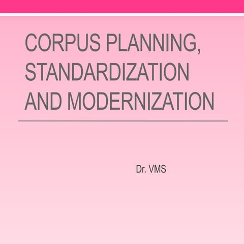 Corpus Planning, Standardization and Modernization.pptx