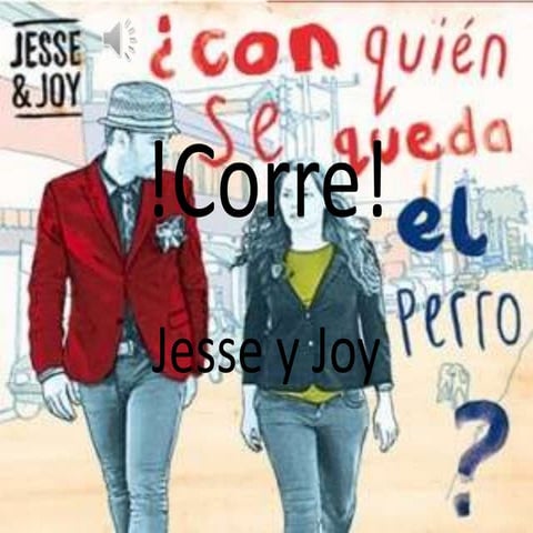 Corre-Jesse y Joy | PPTX