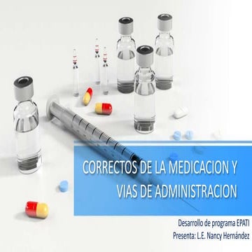 los 15 correctos usos para la administración de medicamentos | PPTX