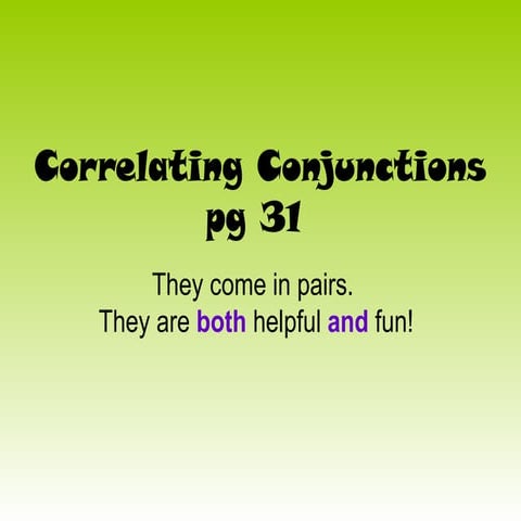 correlating_conjunctions.ppt for ESL 7th Grade | PPT
