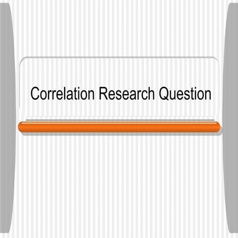Task of Correlation Research Questions | PPT