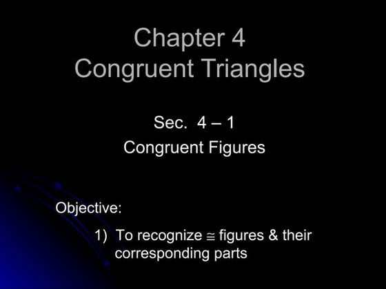 PH_Geo_4-1_Congruent_Figures_[1] (2).ppt