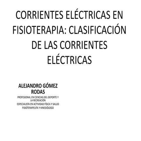 Microcorrientes: electroterapia | PPTX